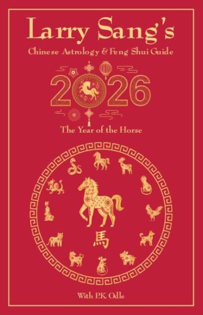Sang's 2026 Chinese Astrology & Feng Shui Guide - Year of the HORSE e-Book